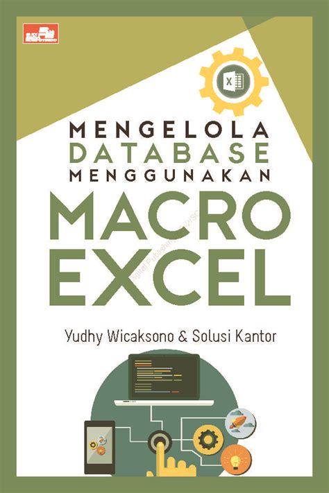 Kolaborasi Macro Excel Dan MySQL Untuk Membuat Aplikasi