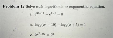 [answered] Problem 1 Solve Each Logarithmic Or Exponential Equation A Kunduz