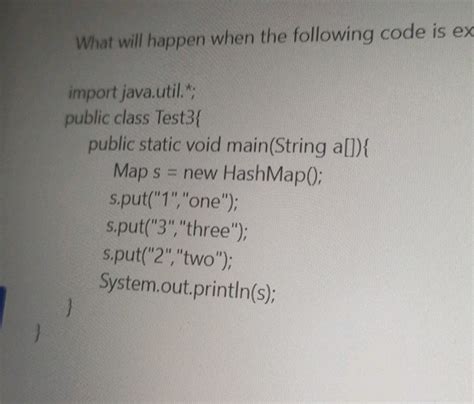 What Will Happen When The Following Code Is Studyx