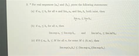 Solved For Real Sequences An And Bn Prove The Chegg