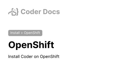 Openshift Coder Docs
