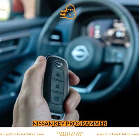 Nissan Key Programmer 0567091771 Locksmith Dxb 24 7