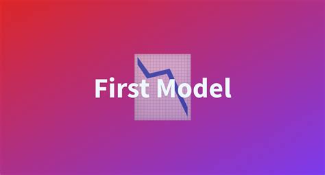 T0713 First Model At Main