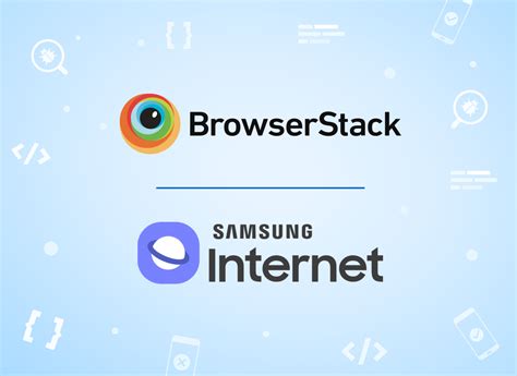 Test On Samsung Internet For Free With Browserstack By Ada Rose Cannon Samsung Internet