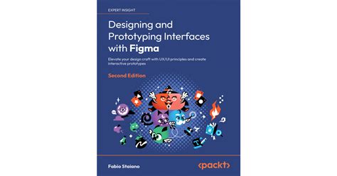 Designing And Prototyping Interfaces With Figma Second Edition Book