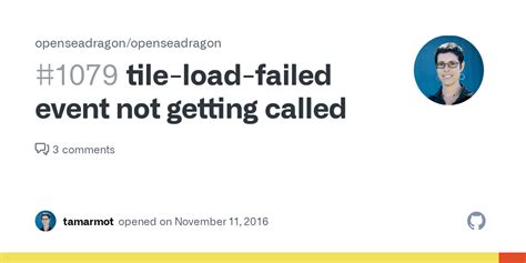Tile Load Failed Event Not Getting Called · Issue 1079 · Openseadragonopenseadragon · Github