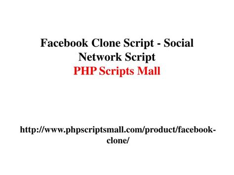 Ppt Facebook Clone Script Social Network Script Powerpoint