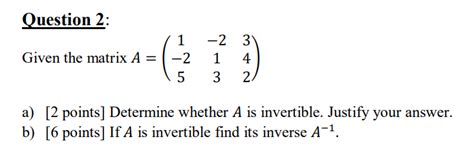Solved Question 2 Given The Matrix Chegg Com