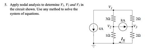 Solved Apply Nodal Analysis To Determine V1 V2 And V3 In Chegg