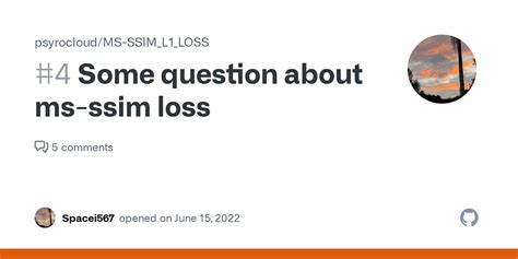 Some Question About Ms Ssim Loss · Issue 4 · Psyrocloudms Ssiml1
