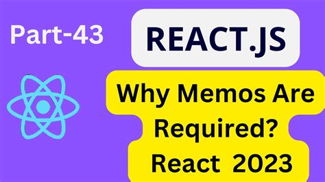 React Js Tutorial For Beginners 2023 Part 43 Why Memos Are Requiredinfysky Code Reactjs