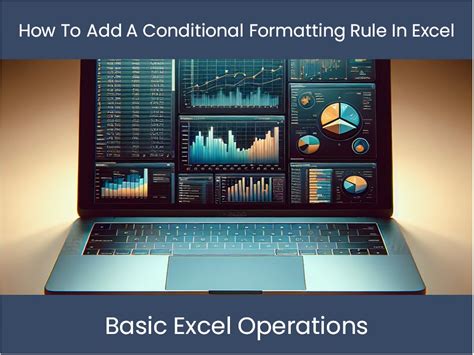 Tutoriel Excel Comment Ajouter Une Règle De Formatage Conditionnel Da Excel