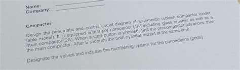 Name Company Qquad Compactor Design The Pneumatic And Control Circuit Diagram Of A Domestic