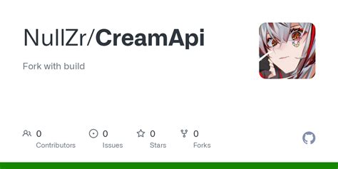 GitHub NullZr CreamApi Fork With Build