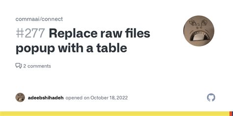 Replace Raw Files Popup With A Table · Issue 277 · Commaaiconnect