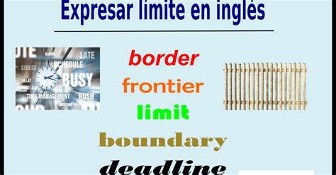 Las Palabras Y Sus Secretos Diferencia Entre Border Frontier Boundary Limit Y Edge