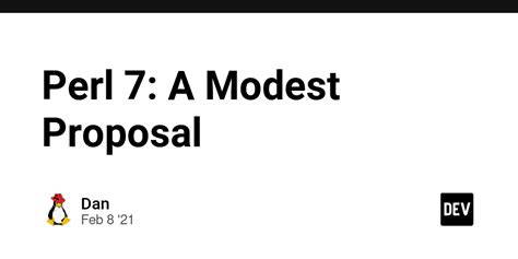 Perl 7 A Modest Proposal Dev Community