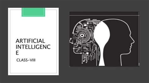 Ch 1 Introduction To Artificial Intelligence For Class 9pptx