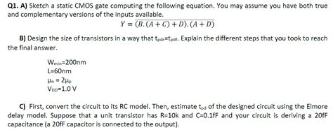Solved Q1 ﻿a ﻿sketch A Static Cmos Gate Computing The