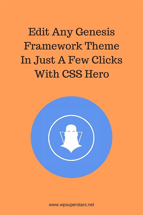 Edit Genesis Framework Theme Easily With Css Hero