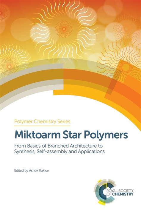 Precise Synthesis Of Multi Component Miktoarm Star Polymers By A New