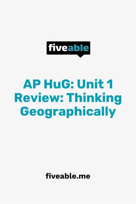 AP HuG Unit 1 Review Thinking Geographically