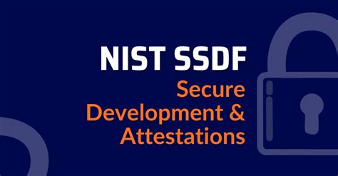 nist ssdf secure development and attestations xygeni