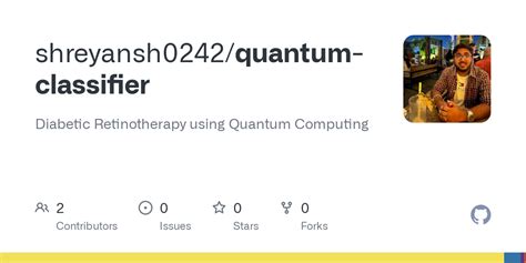 Github Shreyansh0242quantum Classifier Diabetic Retinotherapy Using Quantum Computing