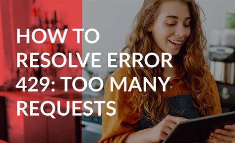 Error 429 What It Means And How To Prevent It