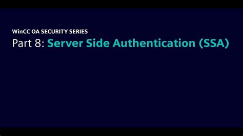 Part 8 Enhancing Security With Server Side Authentication Ssa Youtube
