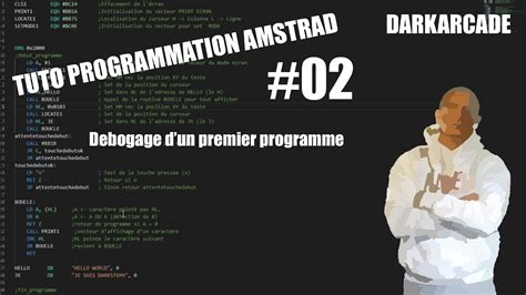 Tuto Programmation Amstrad 2 Debogage Dun Premier Programme En Assembleur Youtube