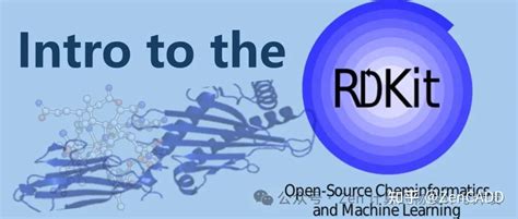 学习 Rdkit 套件系列教程（一）：入门指南 知乎