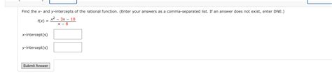 solved find the x and y intercepts of the rational