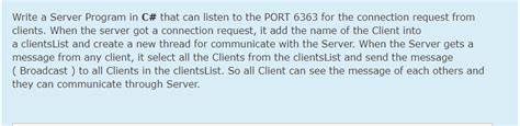 Solved Write A Server Program In C That Can Listen To The Chegg Com