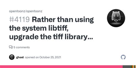 Rather Than Using The System Libtiff Upgrade The Tiff Library Static Linked Instead · Issue