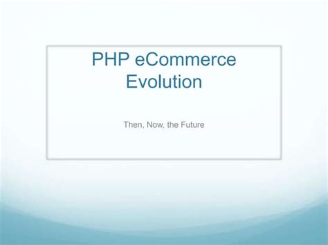 Open Source Ecommerce Php Power Ppt