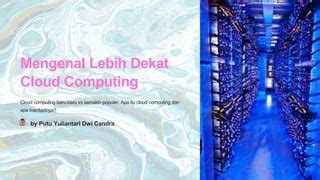 Mengenal Cloud Computing Pptx