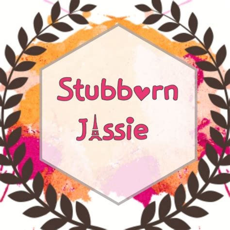 Stubborn Jassie Youtube