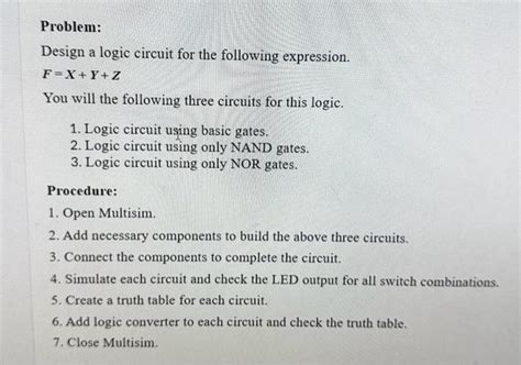 Solved Problem Design A Logic Circuit For The Following Chegg