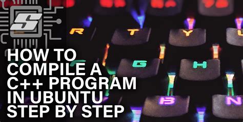 How To Compile A C Program In Ubuntu Easy Step By Step Siytek
