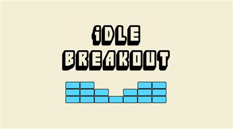 Idle Breakout