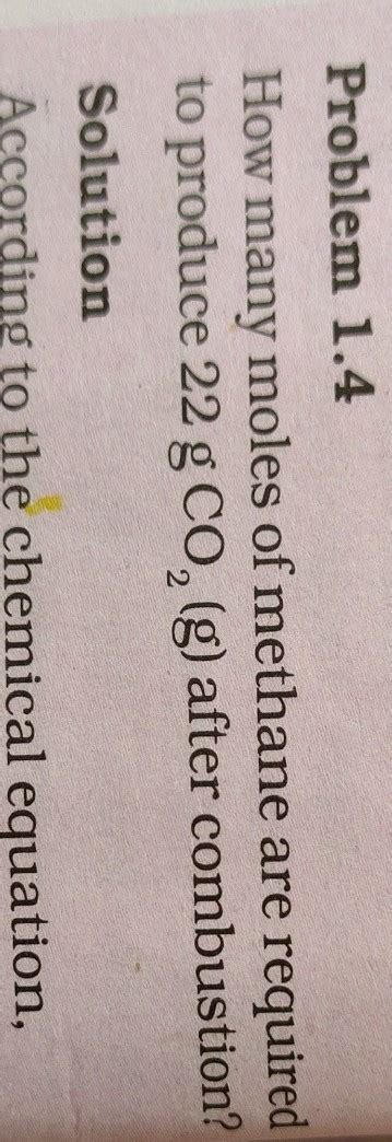 problem 1 4 how many moles of methane are required to produce 22 gco2