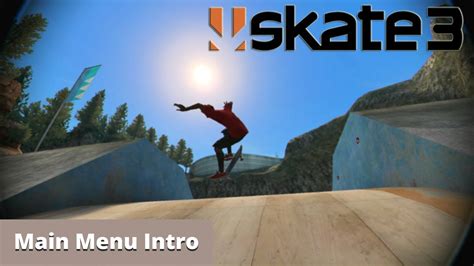 Skate 3 Main Menu Music Intro Skate 3 On Xbox 360 Youtube