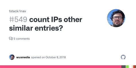 Count IPs Other Similar Entries Issue Tstack Lnav GitHub