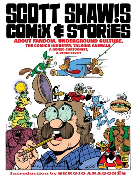 Scott Shaw S Comix And Stories About Fandom Underground Culture The
