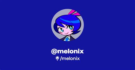 Melonix Twitter Instagram Tiktok Linktree