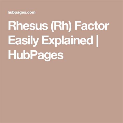 Rhesus Rh Factor Easily Explained Rh Factor Explained Factors
