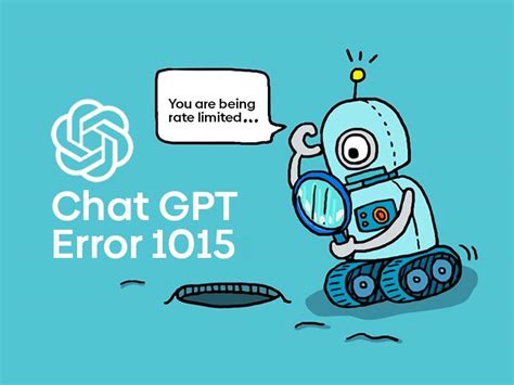 Troubleshooting Chatgpt Error 1015 Fixing Common Issues