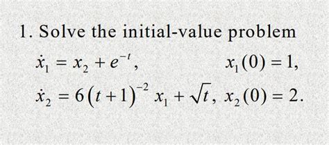 Solved Solve The Initial Value Problem Chegg Com