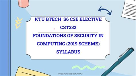 Ktu Cst332 Foundations Of Security In Computing S6cse Elective Syllabus Youtube